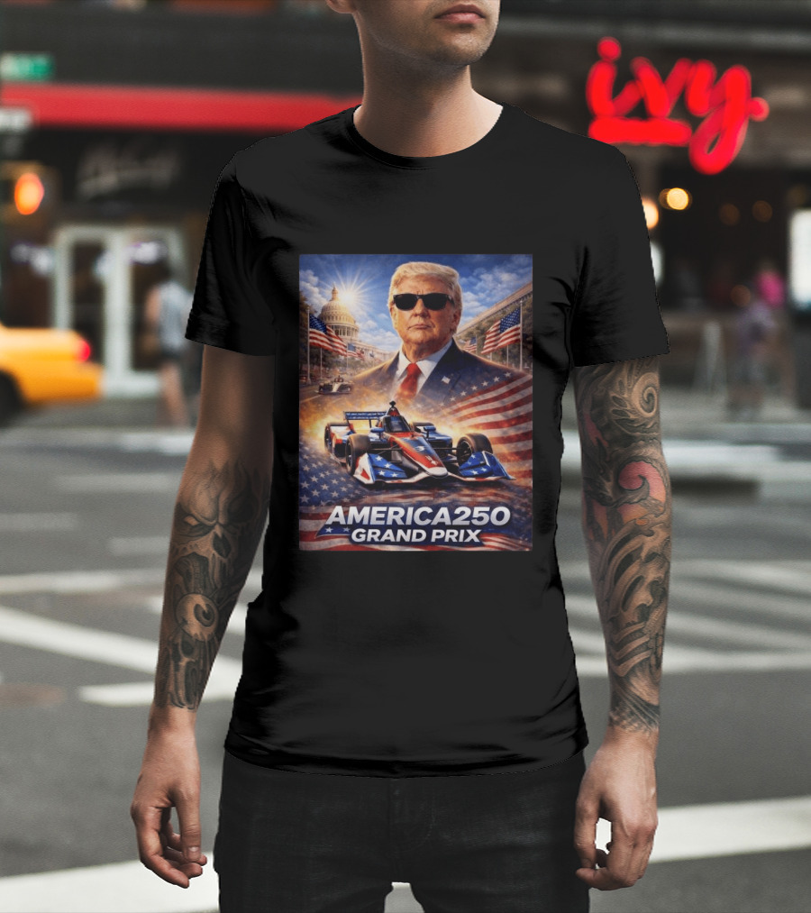 Donald Trump America 250 Grand Prix Washington DC Celebration T-Shirt