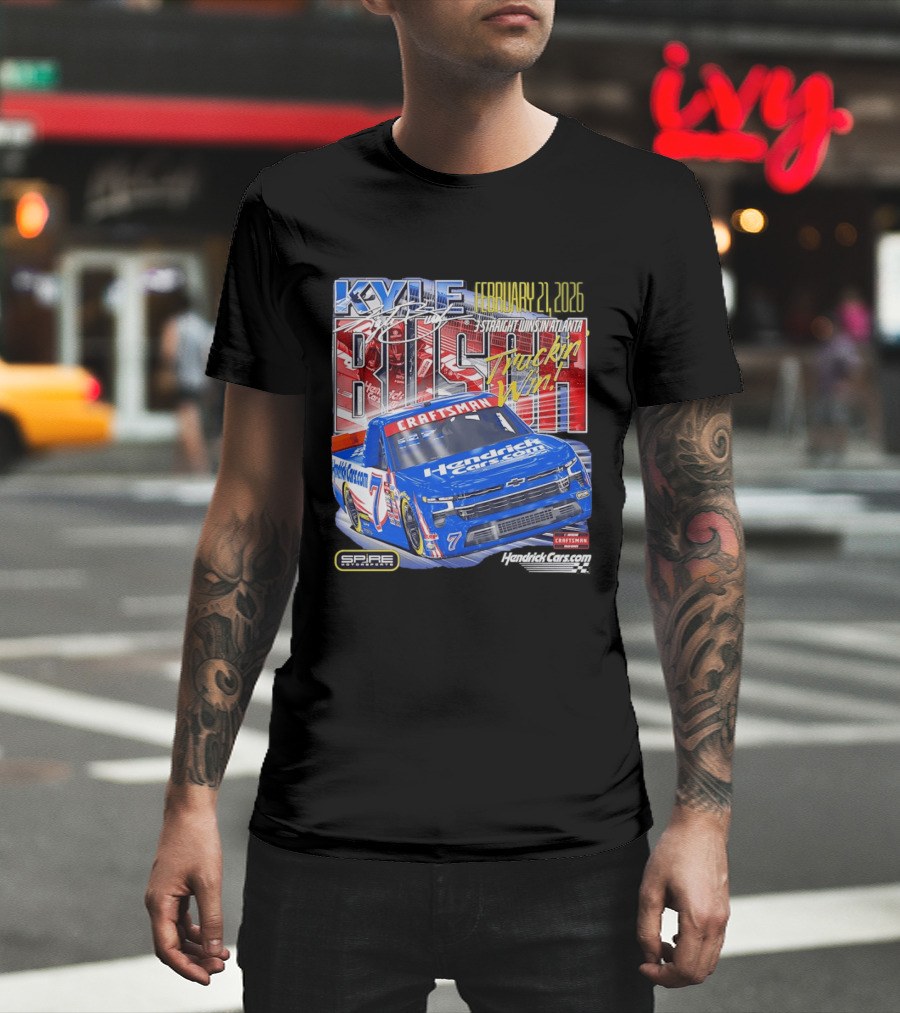 Kyle Busch February 26 2026 HendrickCars.com Craftsman Truckin' Win Spire Motorsports T-Shirt