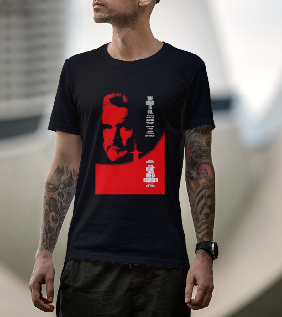 The Hunt Is On For The Hunt For Red October 1990 Movie Sean Connery Alec Baldwin T-Shirt
