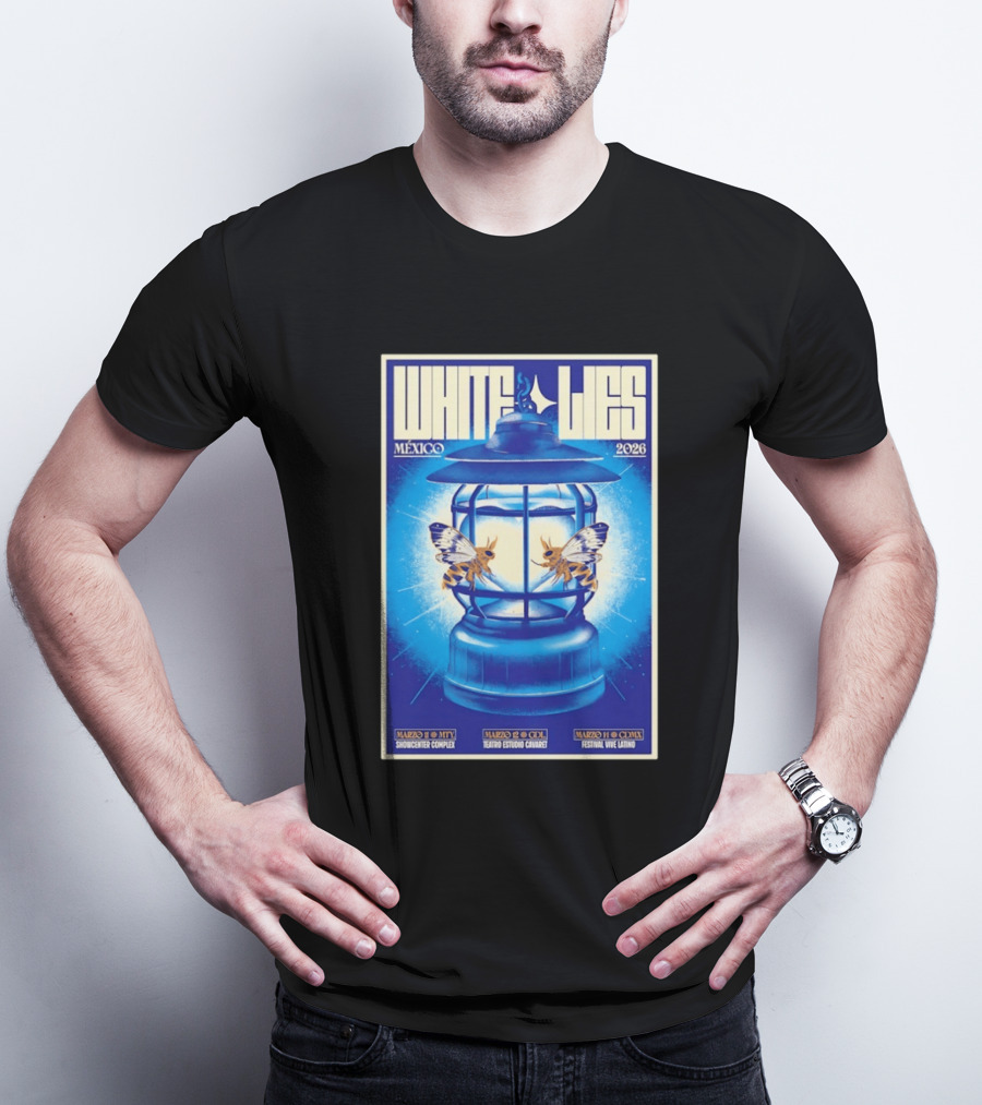 White Lies Mexico 2026 Event Lantern Design March 11 14 Shows MTY GDL CDMX T-Shirt