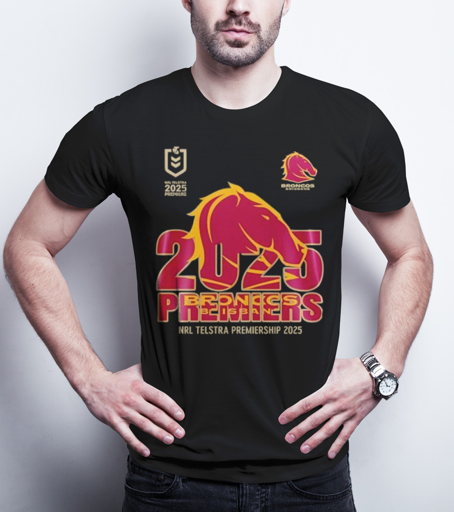 2025 Brisbane Broncos NRL Telstra Premiership Champions Premiers T-Shirt