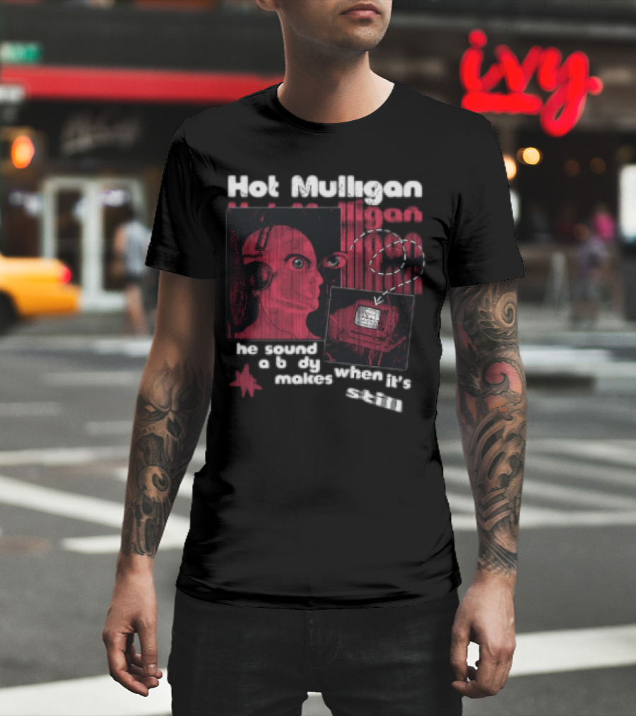 Hot Mulligan The Sound A Body Makes When It Still T-Shirt