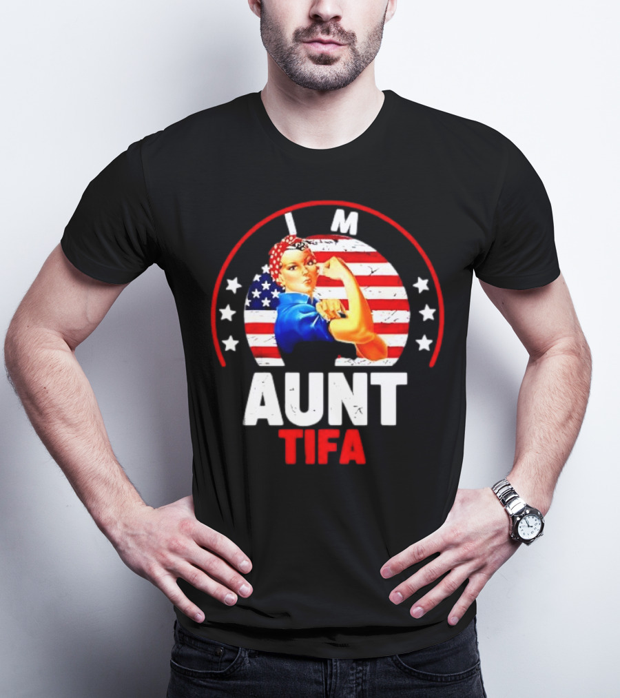 I Am Aunt Tifa Rosie Riveter USA Flag T-Shirt