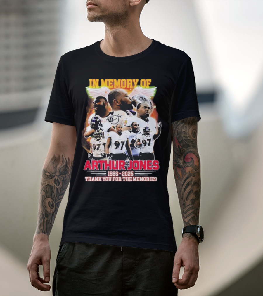 In Memory Of Arthur Jones 1986-2025 Baltimore Ravens Thank You For The Memories Wings Signature T-Shirt