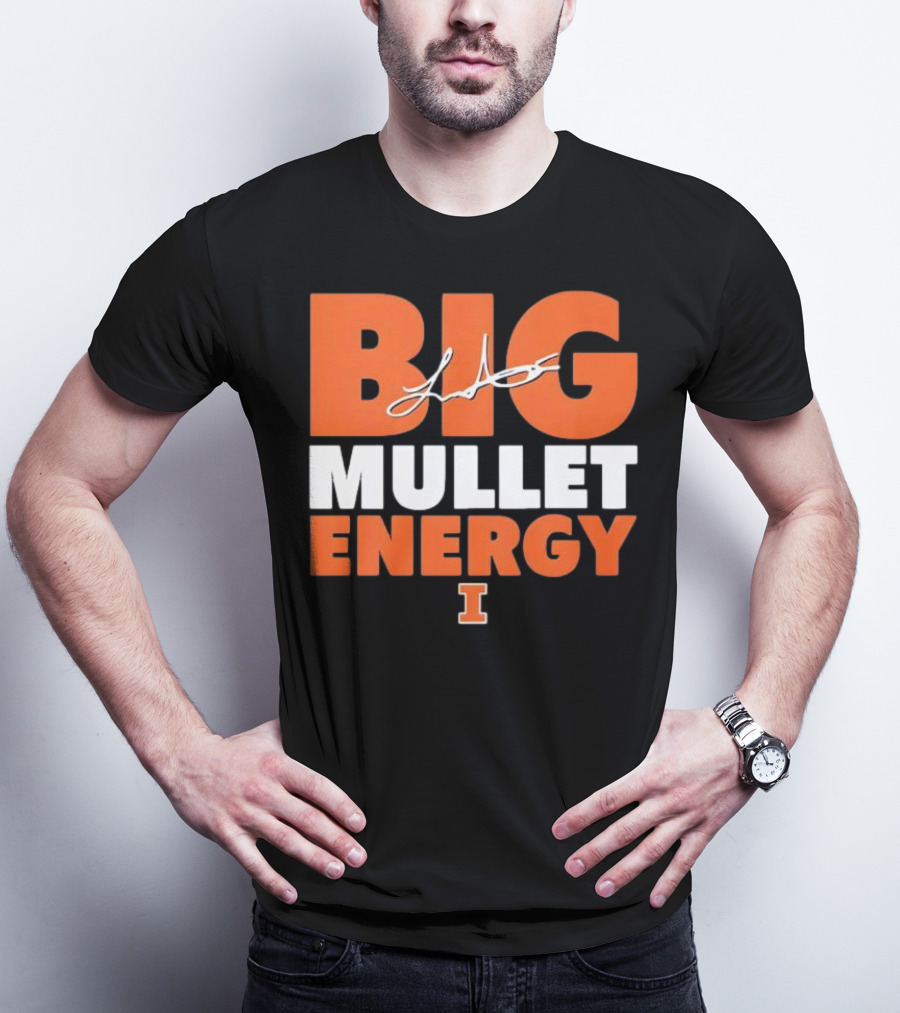 Big Mullet Energy Luke Altmyer University Of Illinois Signature T-Shirt