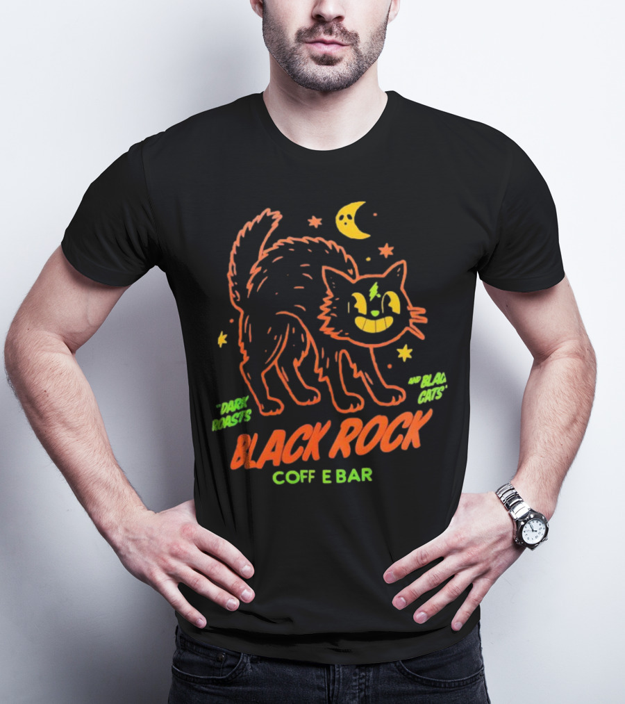 Dark Roasts Black Cats Black Rock Coffee Bar Moon And Stars T-Shirt