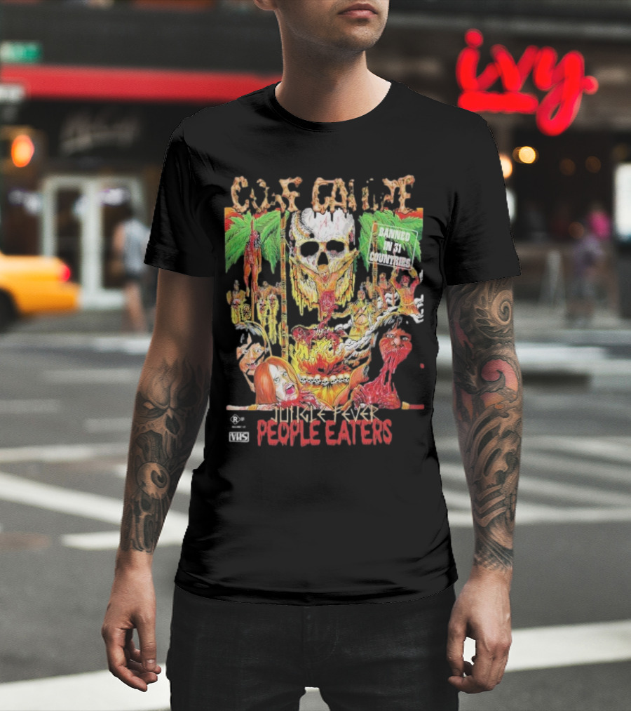 Gore Galore Banned In 31 Countries Jungle Fever People Eaters T-Shirt