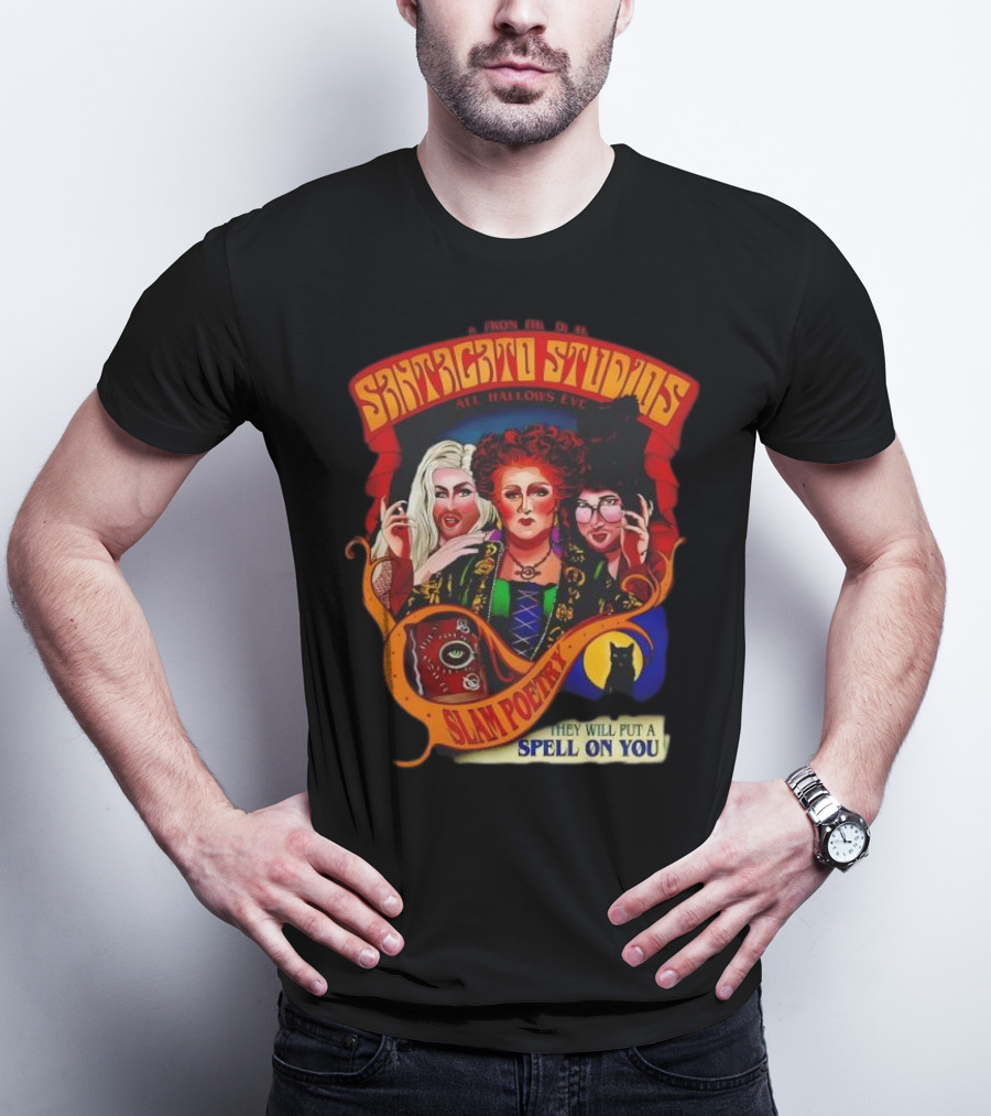 Snatched Studios All Hallows Eve Hocus Pocus Slam Poetry They Will Put A Spell On You T-Shirt
