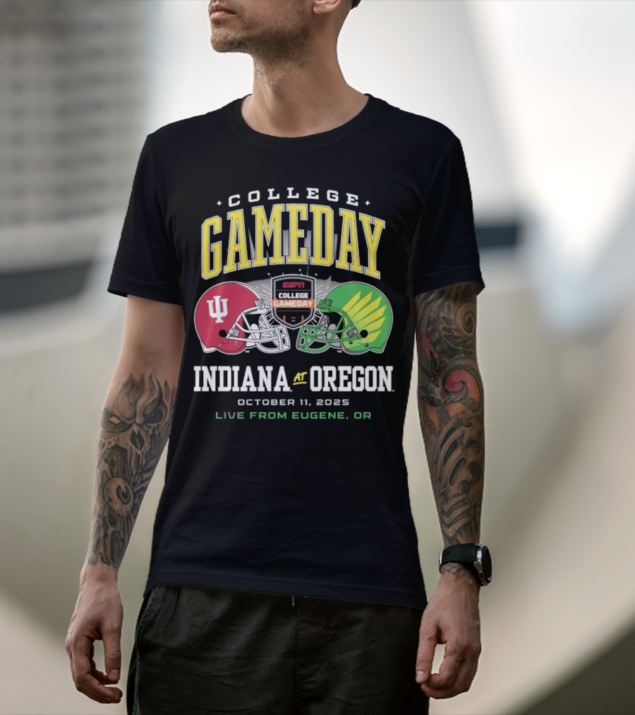 Indiana Hoosiers Vs Oregon Ducks College GameDay October 11 2025 Live From Eugene OR T-Shirt