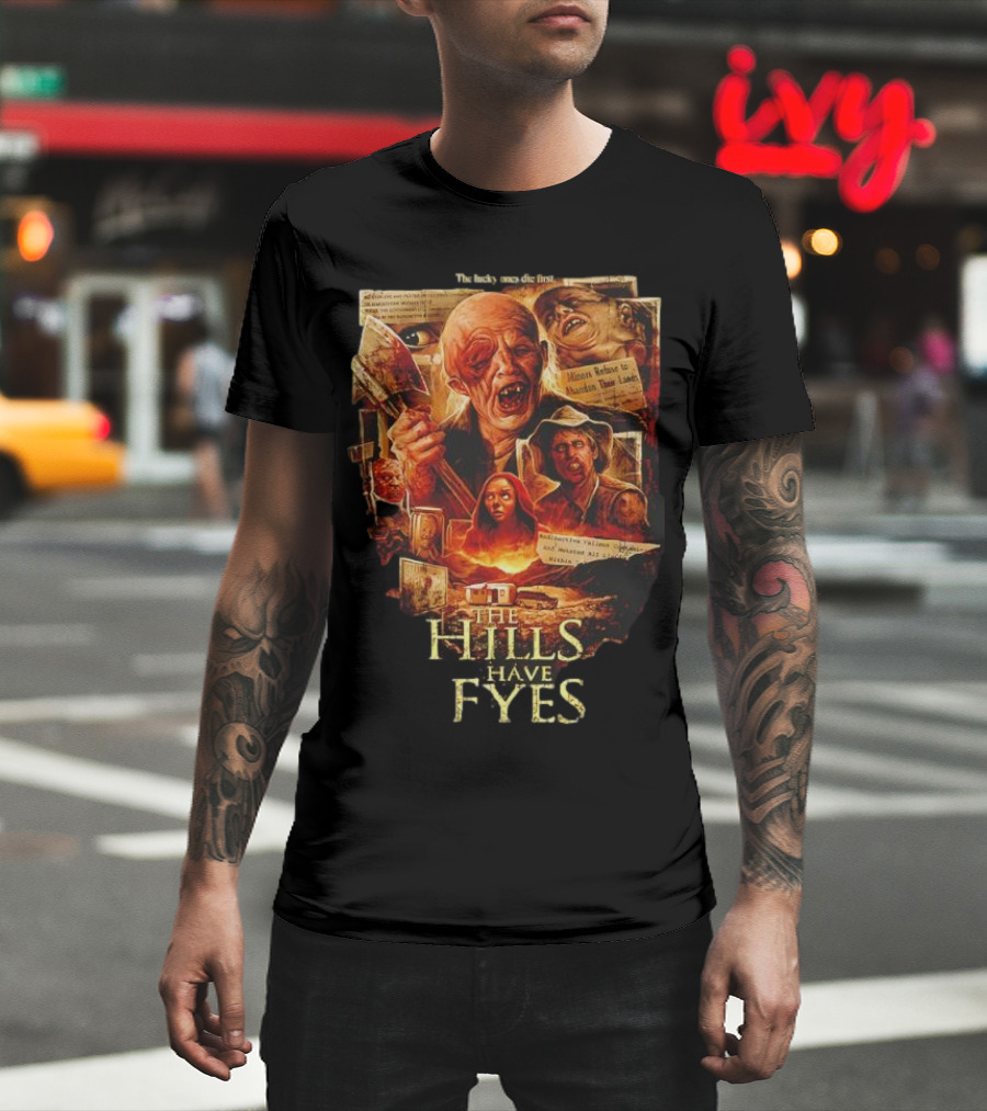 The Hills Have Eyes Horror With Mutants And Quotes T-Shirt