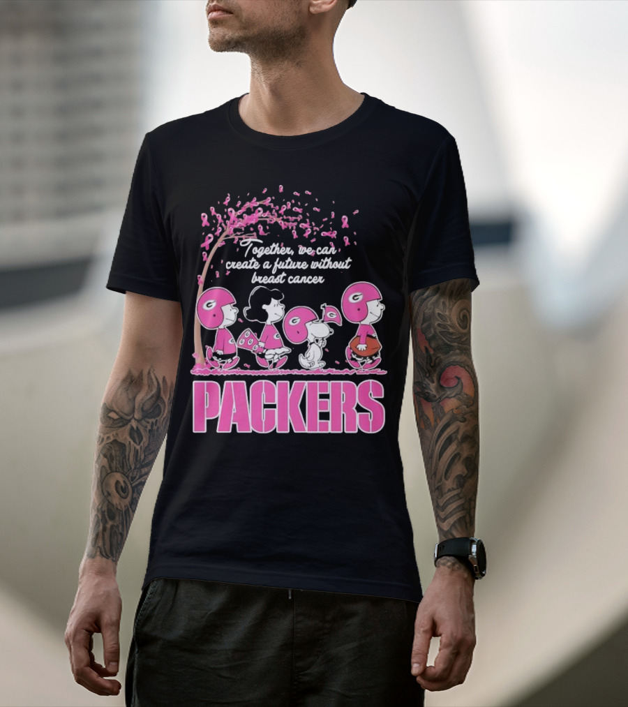 Together We Can Create A Future Without Breast Cancer Packers And Peanuts Collaboration T-Shirt