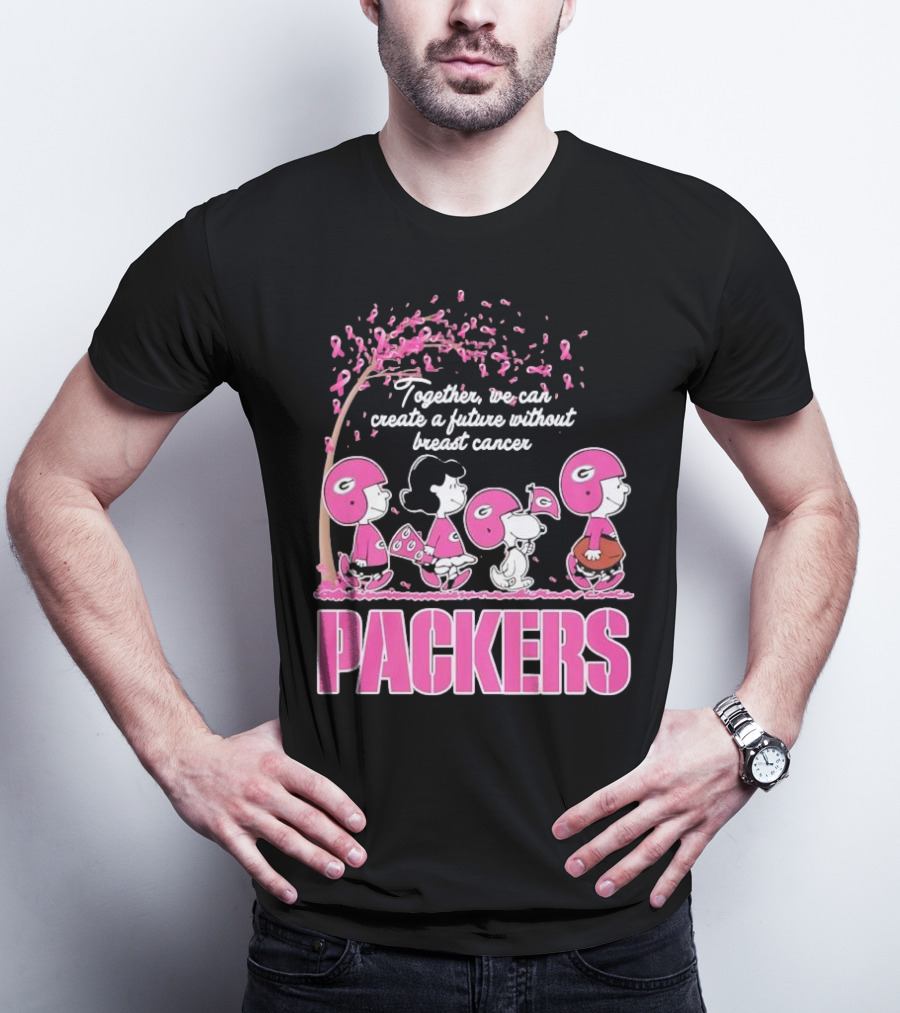Together We Can Create A Future Without Breast Cancer Packers And Peanuts Collaboration T-Shirt