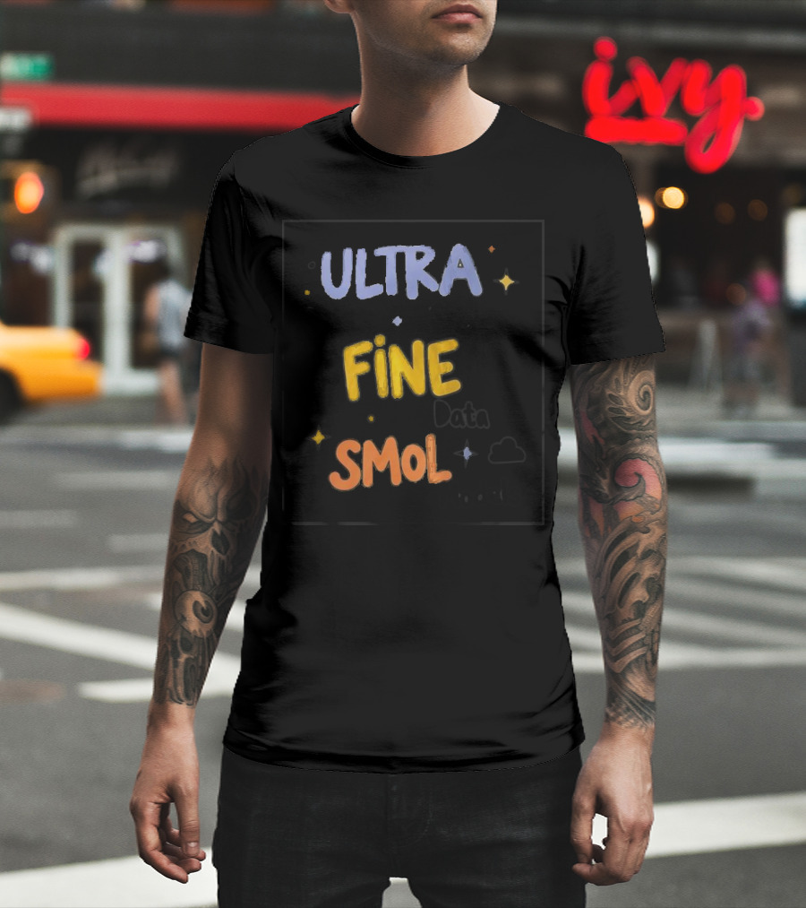 ULTRA FINE SMOL Scale Data Models T-Shirt