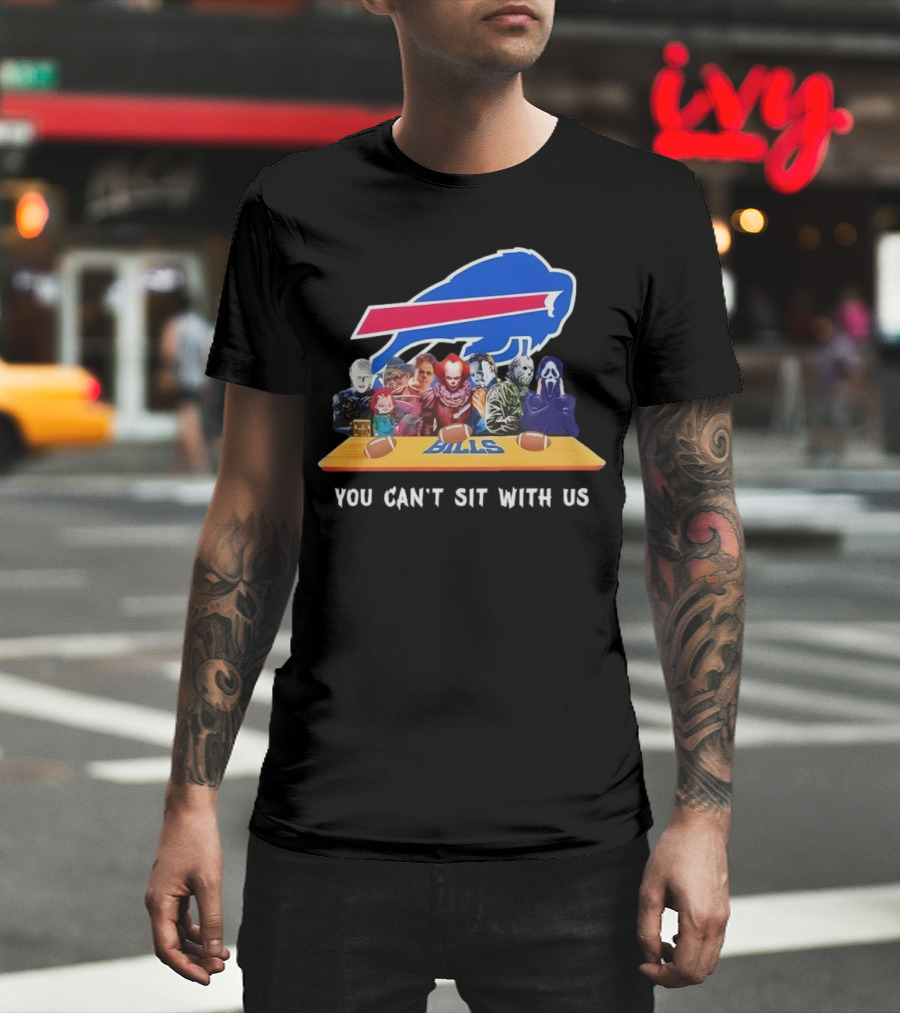 Buffalo Bills Horror Crossover Halloween You Can't Sit With Us T-Shirt