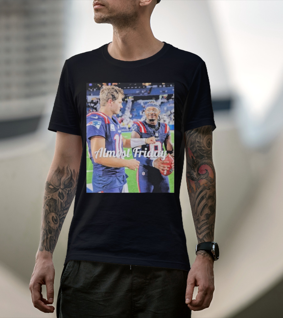 Almost Friday Drake Maye Stefon Diggs Football Moment T-Shirt