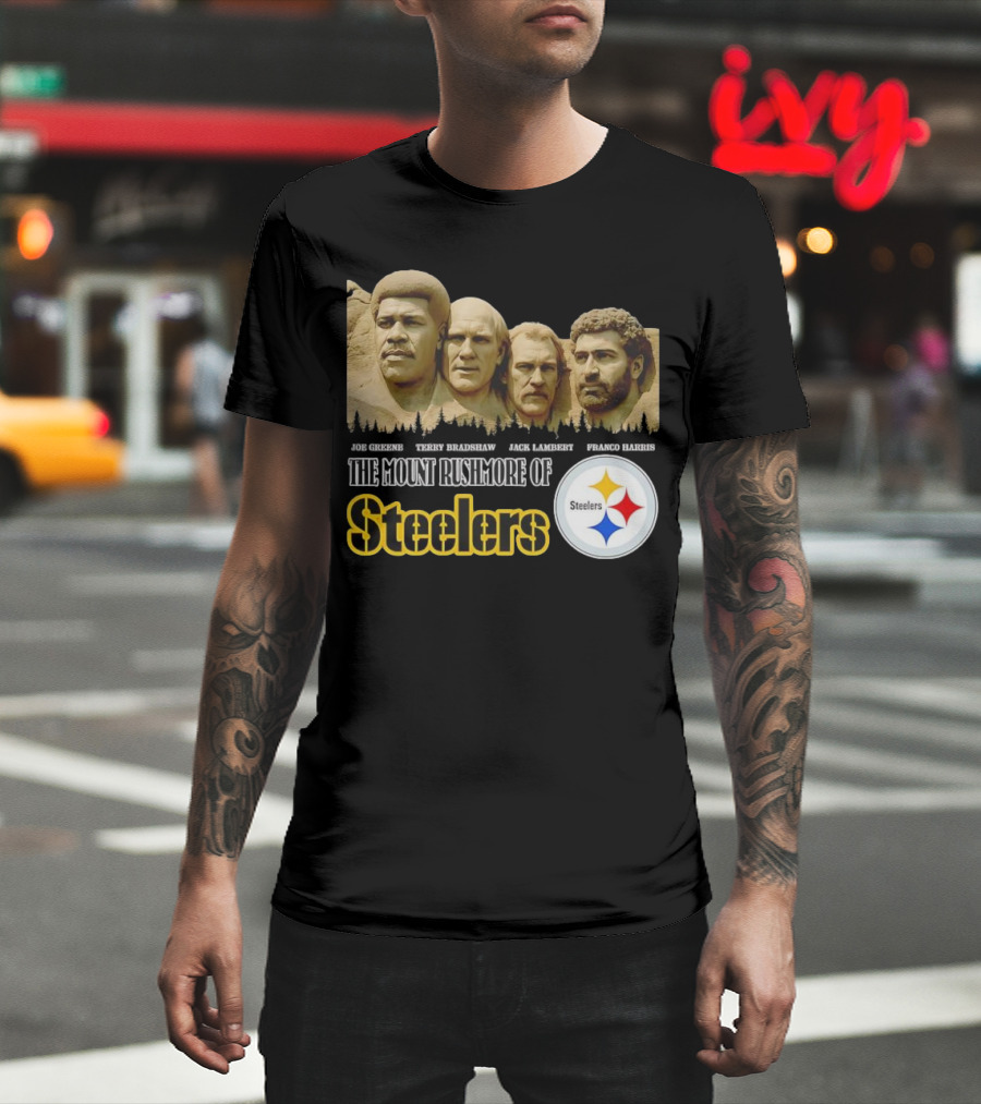 Joe Greene Terry Bradshaw Jack Lambert Franco Harris The Mount Rushmore Of Steelers T-Shirt