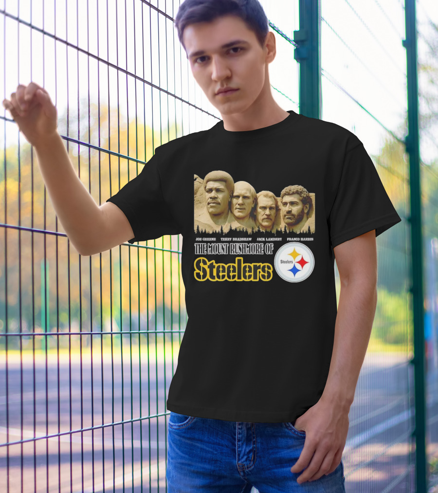 Joe Greene Terry Bradshaw Jack Lambert Franco Harris The Mount Rushmore Of Steelers T-Shirt