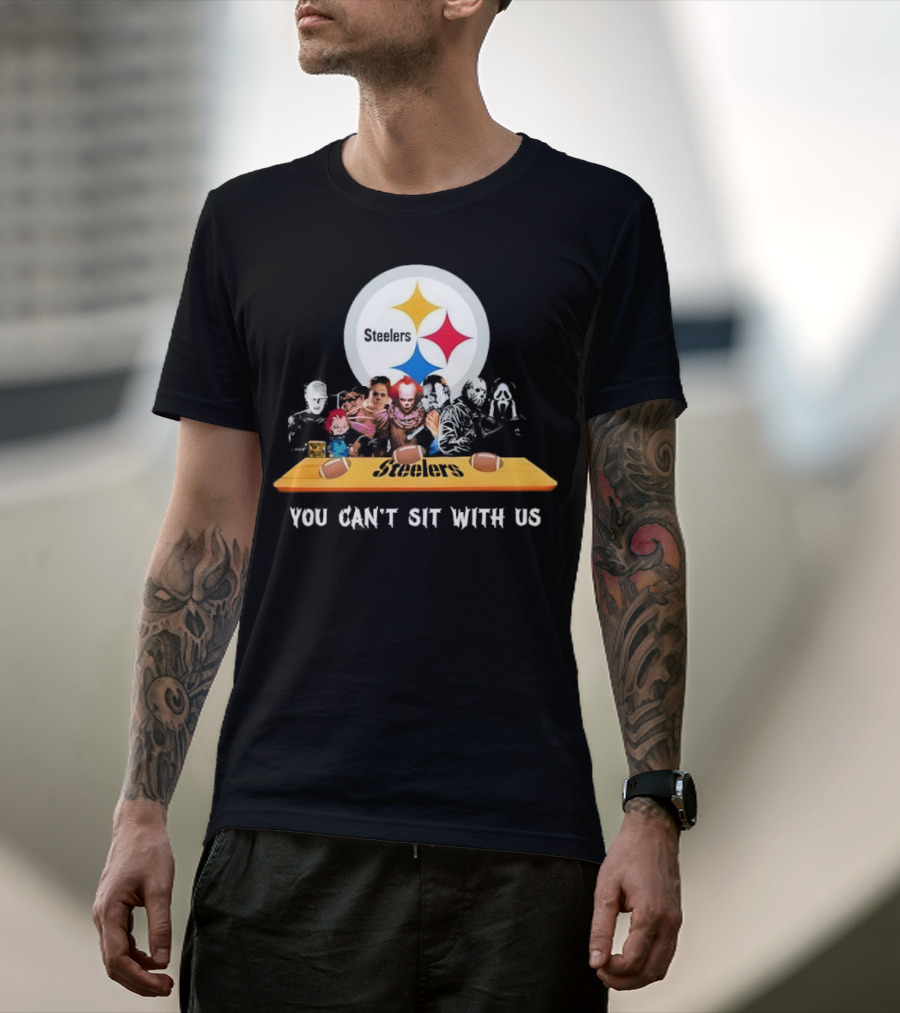 Pittsburgh Steelers Halloween Horror Movies You Can't Sit With Us T-Shirt