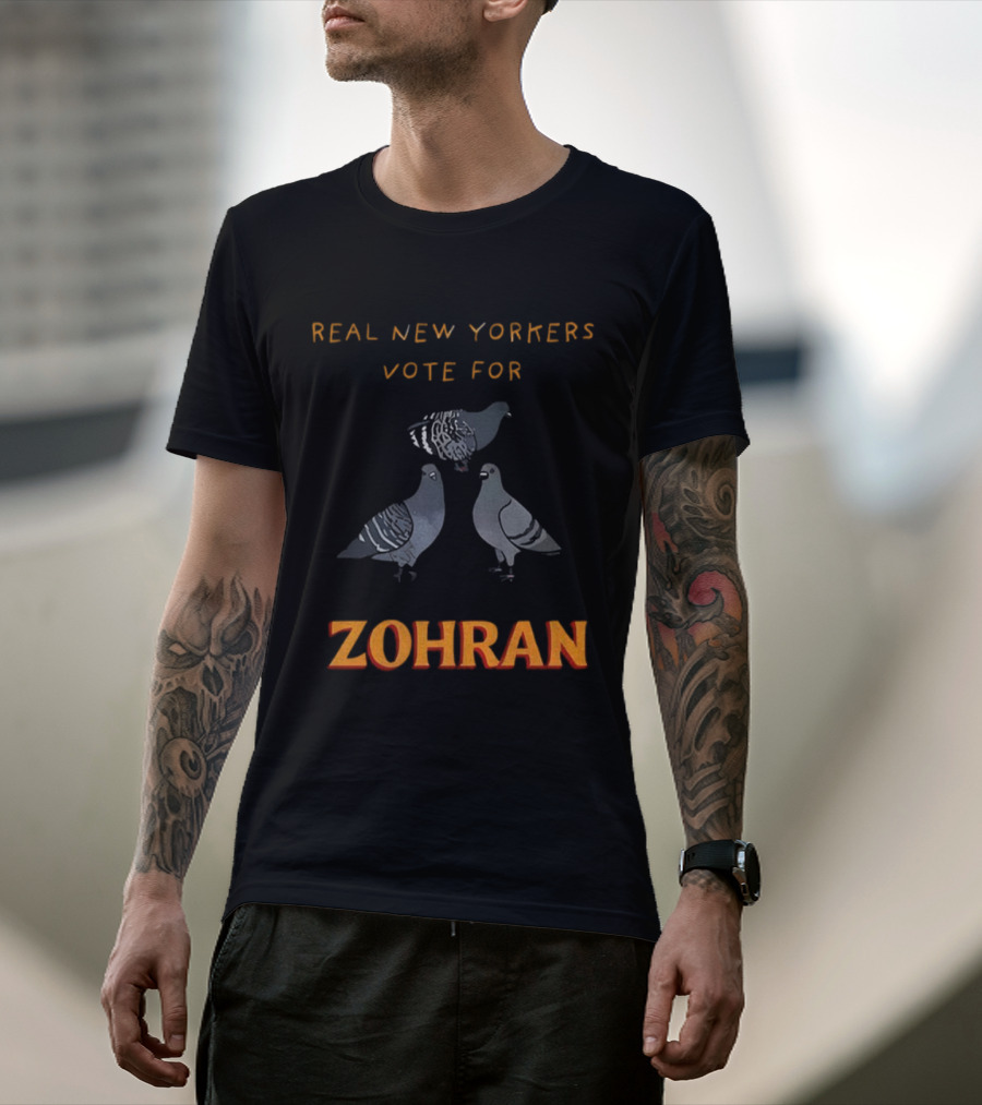 Real New Yorkers Pigeon Vote For Zohran NYC Political T-Shirt