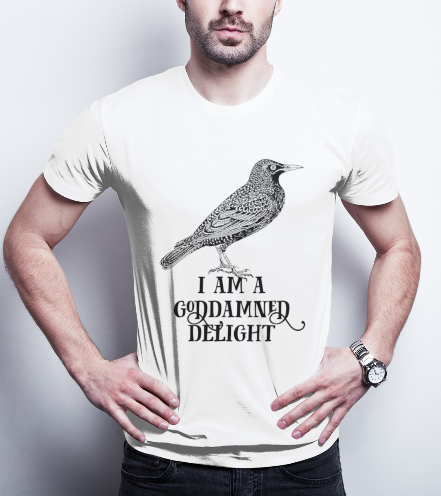 I Am A Goddamned Delight Raven T-Shirt