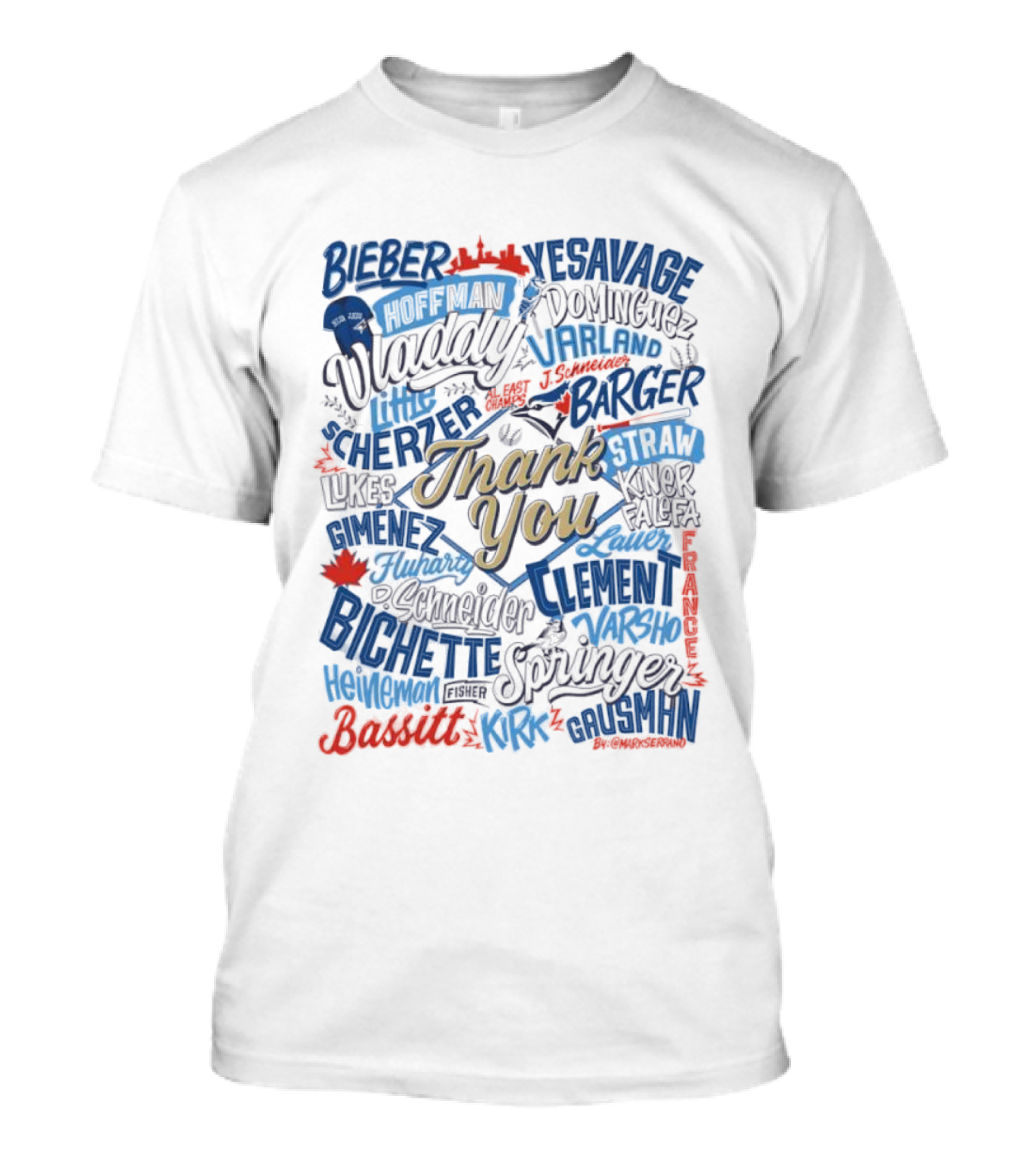 Toronto Blue Jays Thank You AL East Champs Bieber Vladimir Larnach Strotman Varland Mancini Names Of Players T-Shirt