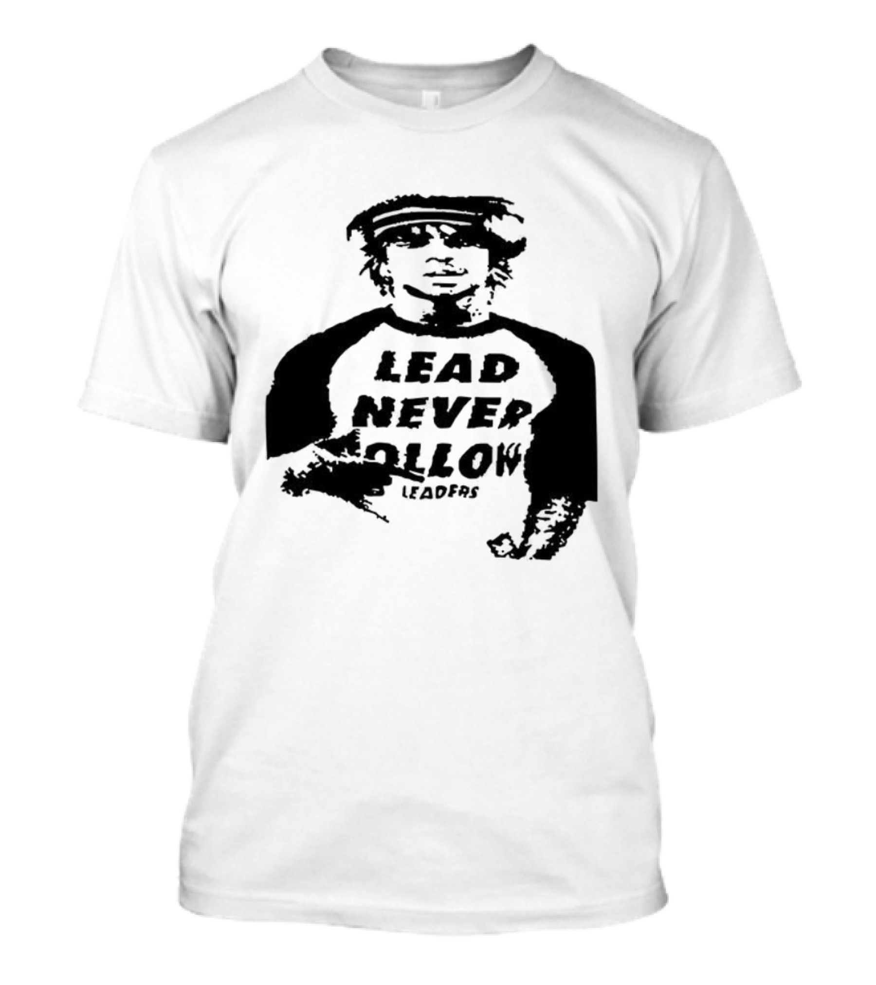 Lead Never Follow Leaders Graphic Illustration Tee T-Shirt