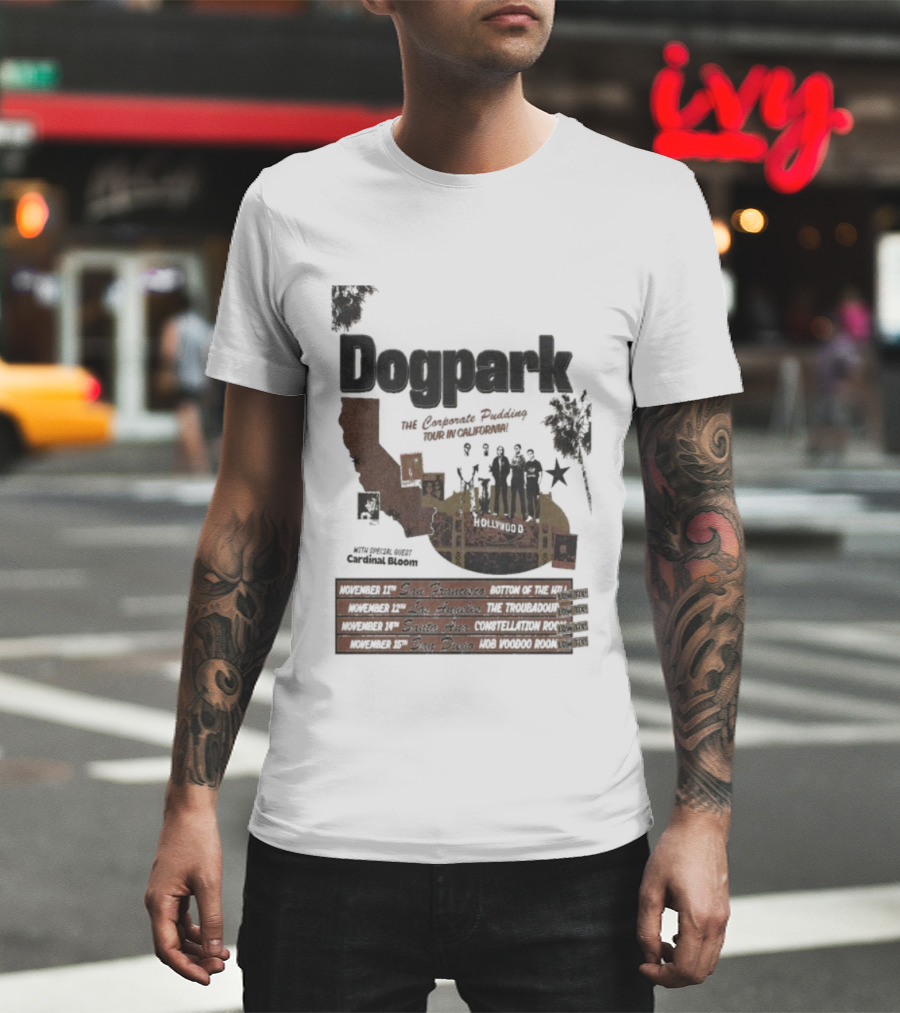 Dogpark The Corporate Pudding Tour California November 2025 Anaheim Mountain View San Francisco T-Shirt