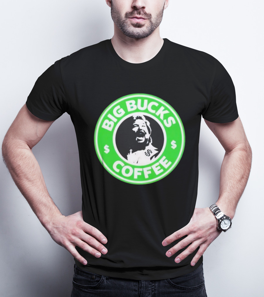 Ted DiBiase Big Bucks Coffee Parody Design T-Shirt