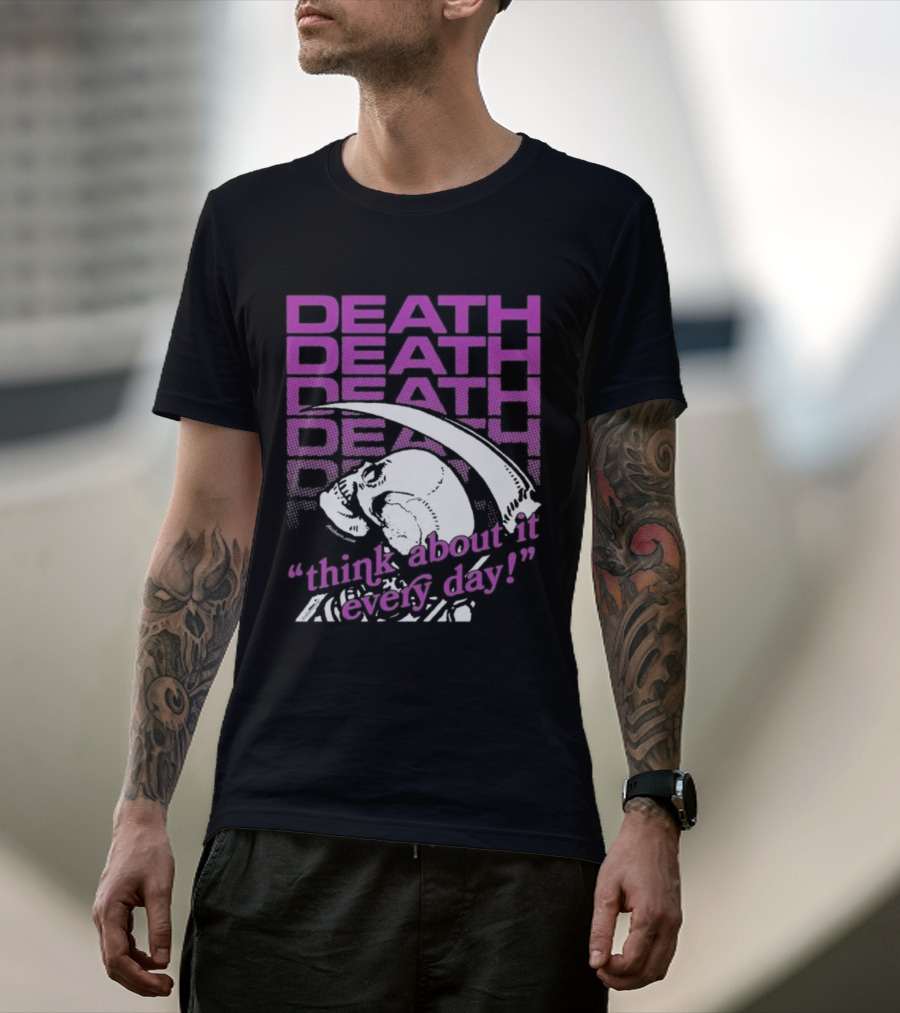 Death Think About It Every Day Skull Pink Reaper T-Shirt