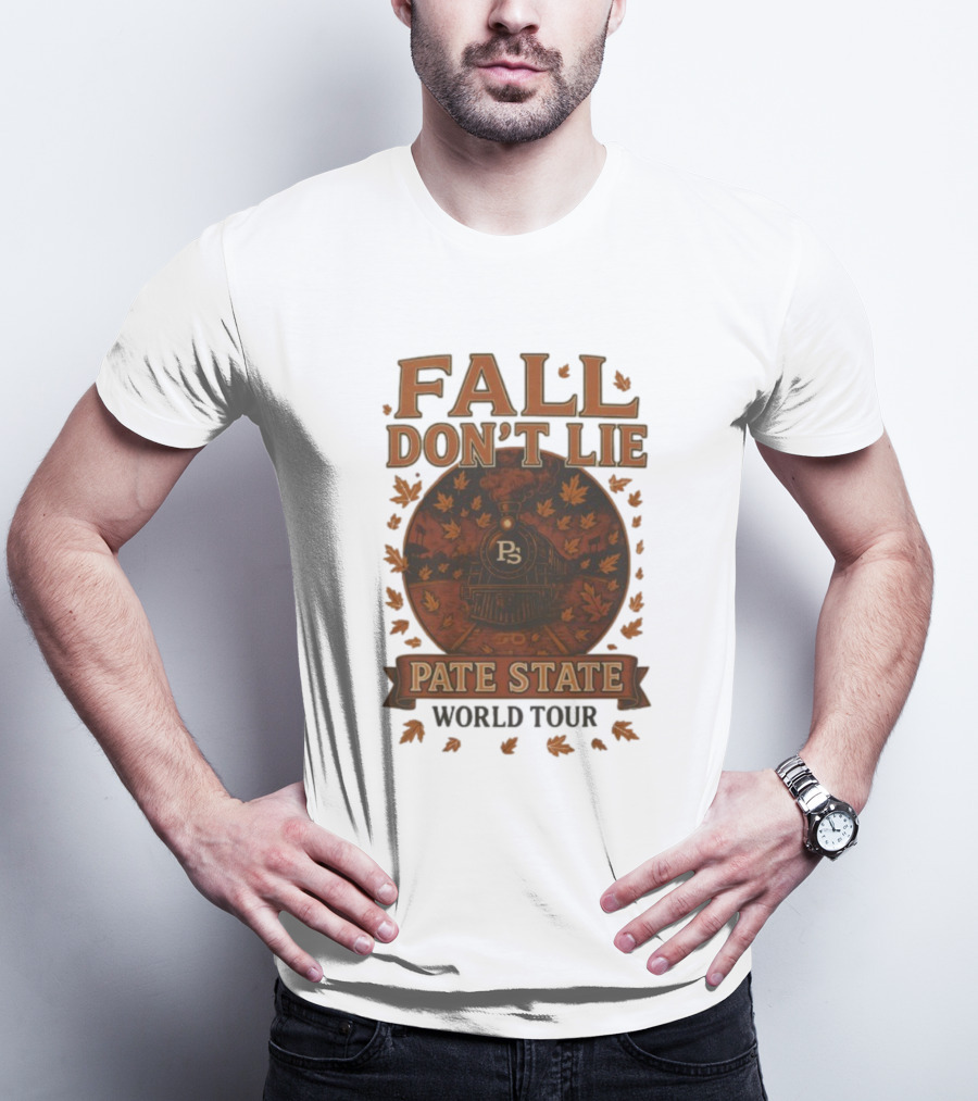 Pate State Fall Don't Lie World Tour Eugene Or 11 22 2025 2026 T-Shirt