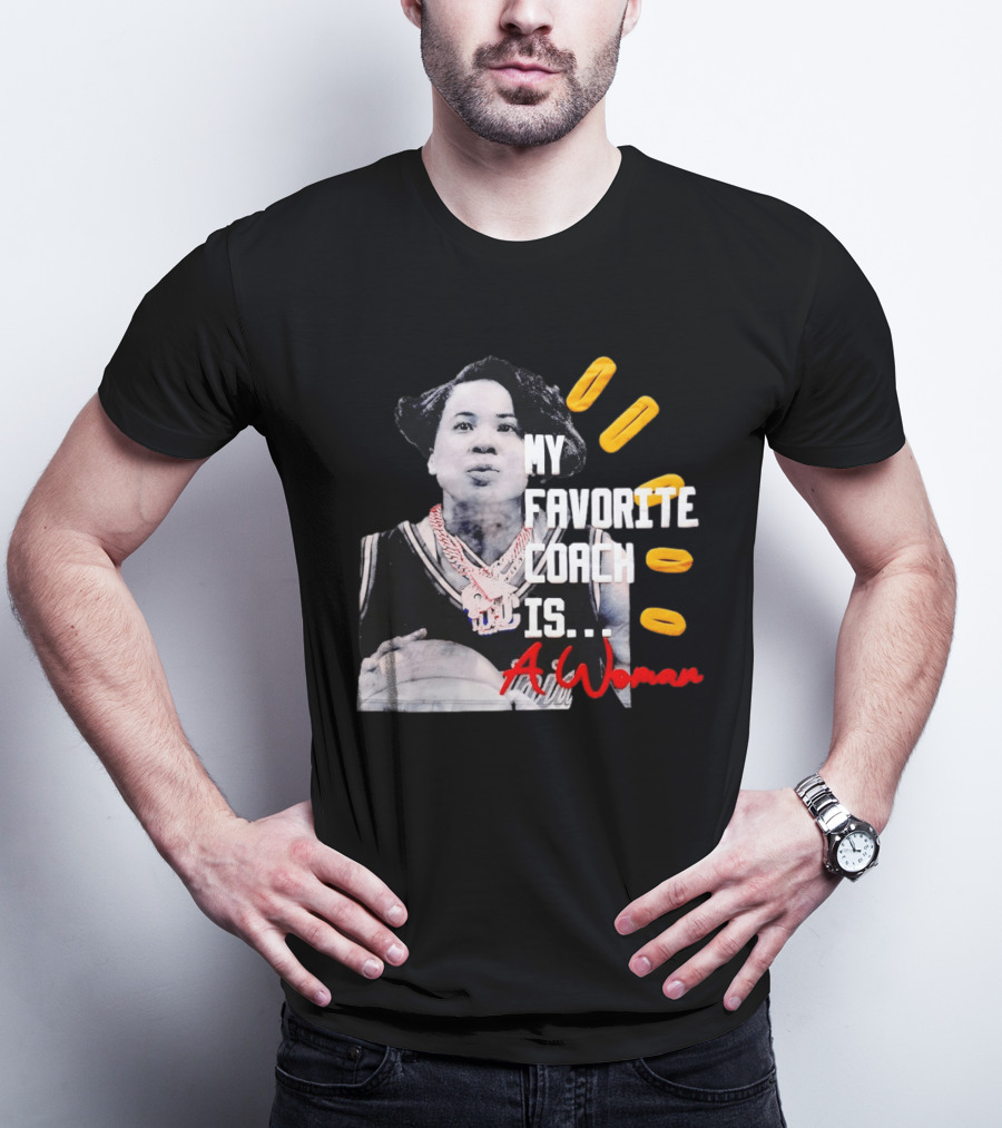 My Favorite Coach Is A Woman Carolina Gamecock Dawn Staley T-Shirt