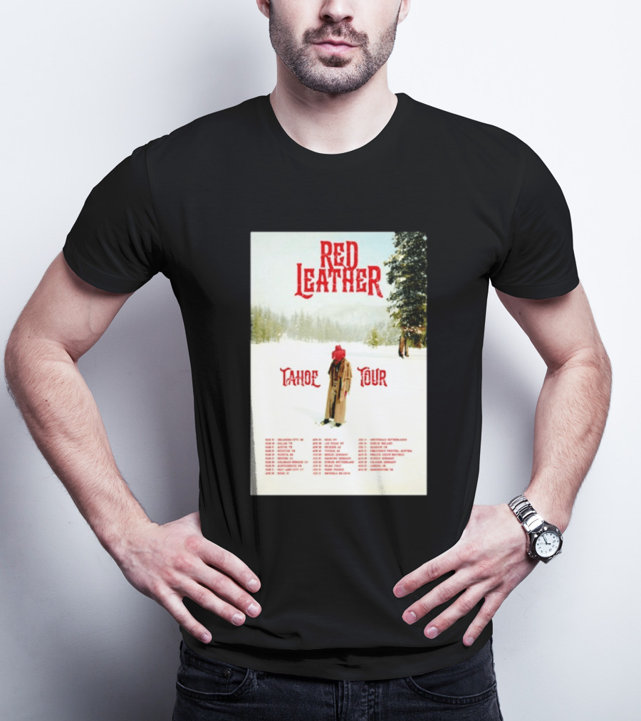 Red Leather Tahoe Tour 2026 Dates Red Hat Snowy Scenery T-Shirt