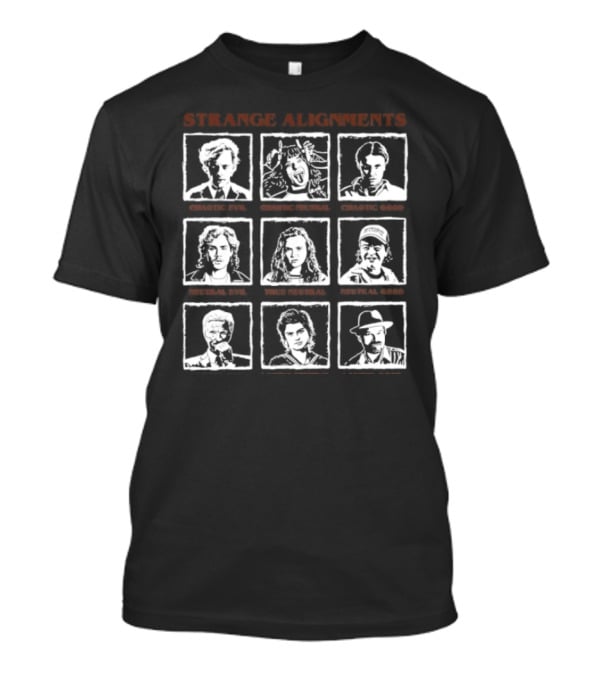 Strange Alignments Chaotic Evil Neutral Good T-Shirt