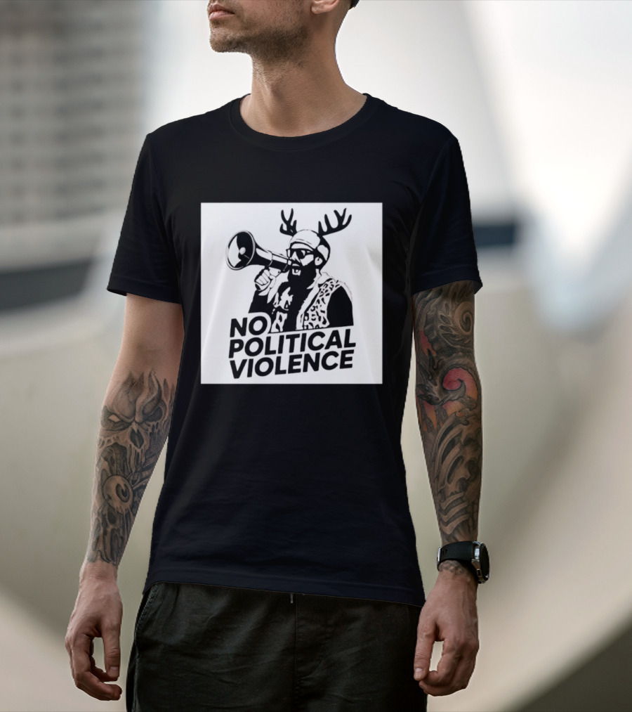 No Political Violence Antler Activist With Megaphone T-Shirt