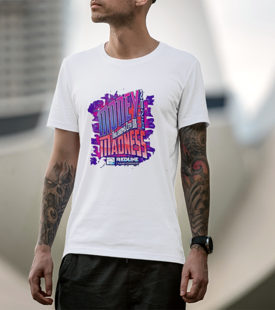 Money Madness 2026 Oklahoma City OK Redline Concept Neon T-Shirt