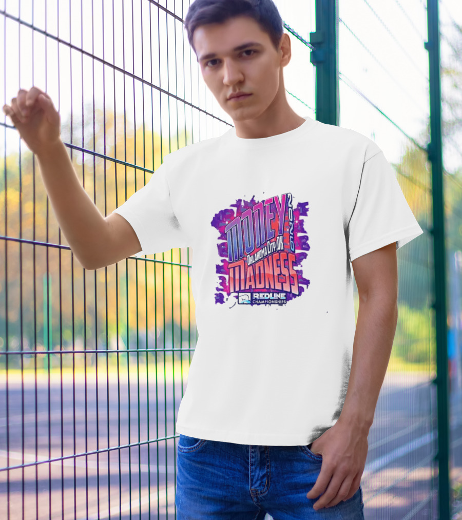 Money Madness 2026 Oklahoma City OK Redline Concept Neon T-Shirt