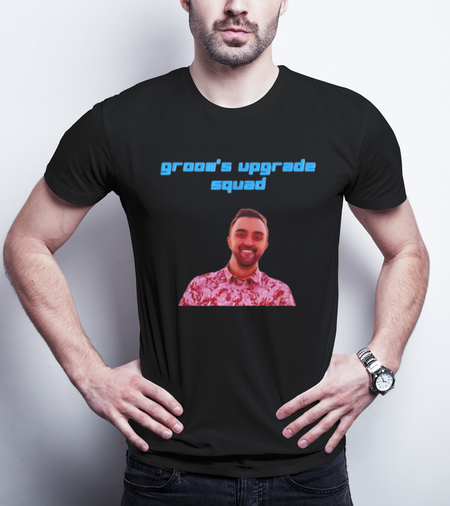 Fun Groom's Upgrade Squad Party Vibes T-Shirt
