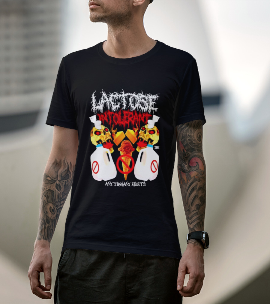 Lactose Intolerant Skulls Milk Jugs No Ice Cream My Tummy Hurts T-Shirt
