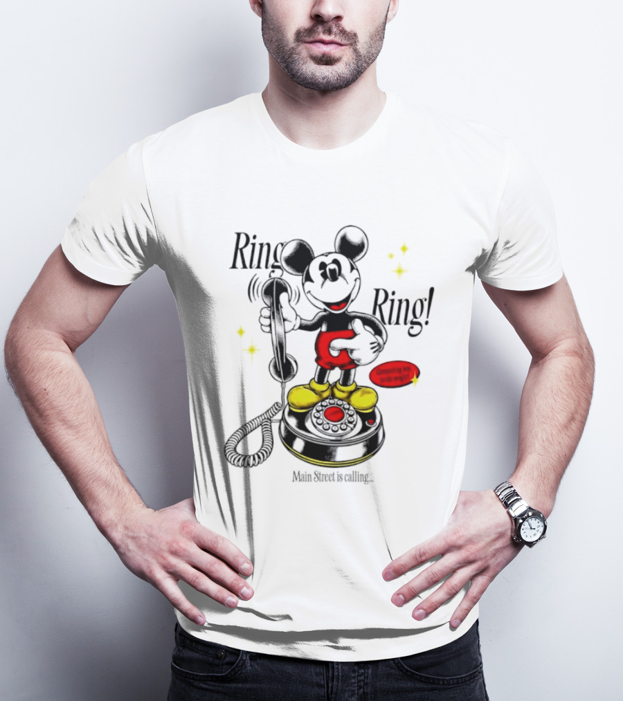 Mickey Mouse Ring Ring Main Street Is Calling Connecting With Imagination T-Shirt