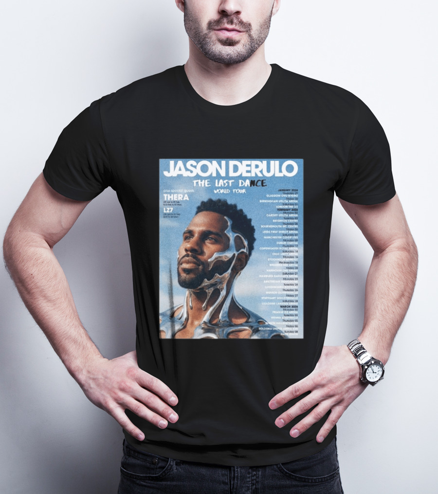 Jason Derulo The Last Dance World Tour 2026 Schedule Tour Dates T-Shirt