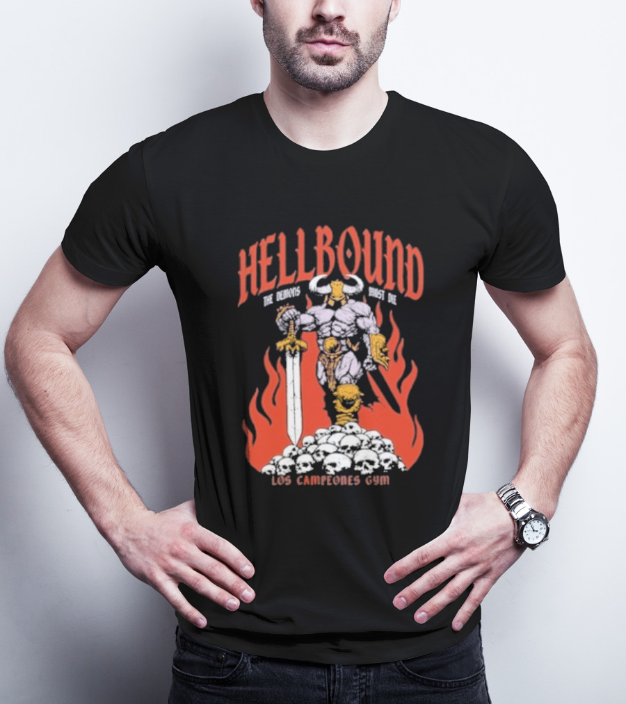 Hellbound Los Campeones Gym The Demos Warrior 2026 Flames Sword Iconic Warrior T-Shirt
