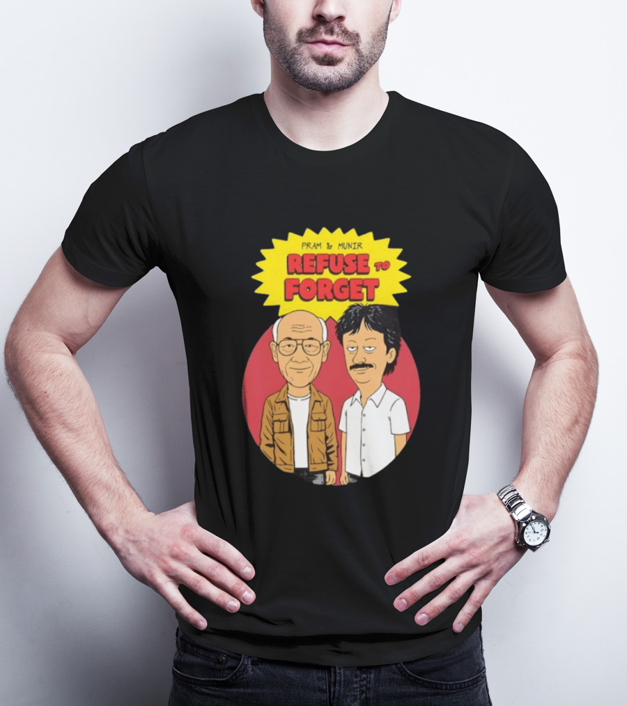 Pram & Munir Refuse To Forget Cartoon T-Shirt