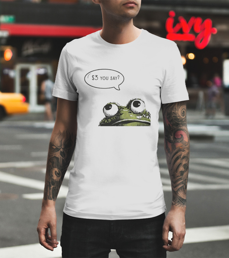 Frog $3 You Say Struggle Meal Humor T-Shirt