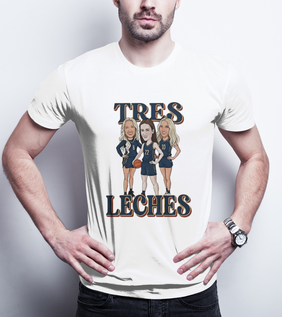 Tres Leches Caitlin Clark Kristy Wallace Kelsey Mitchell Indiana Fever WNBA T-Shirt