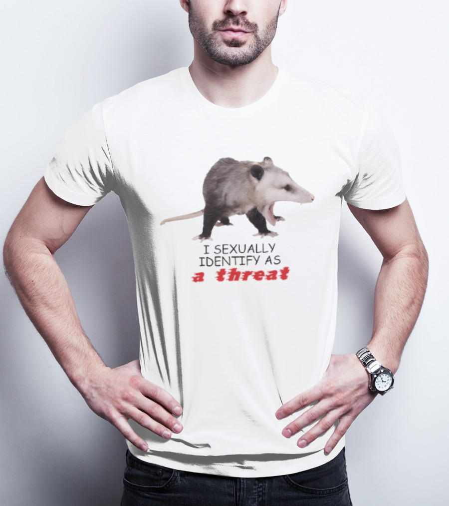 Opossum I Sexually Identify As A Threat Bold Animal T-Shirt