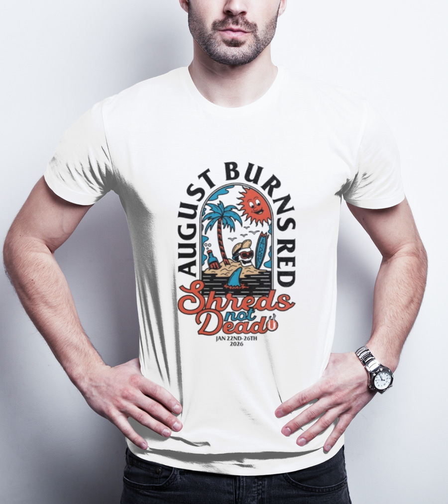 August Burns Red Shreds Not Dead 2026 Jan 22nd 26th Island Beach Scene T-Shirt