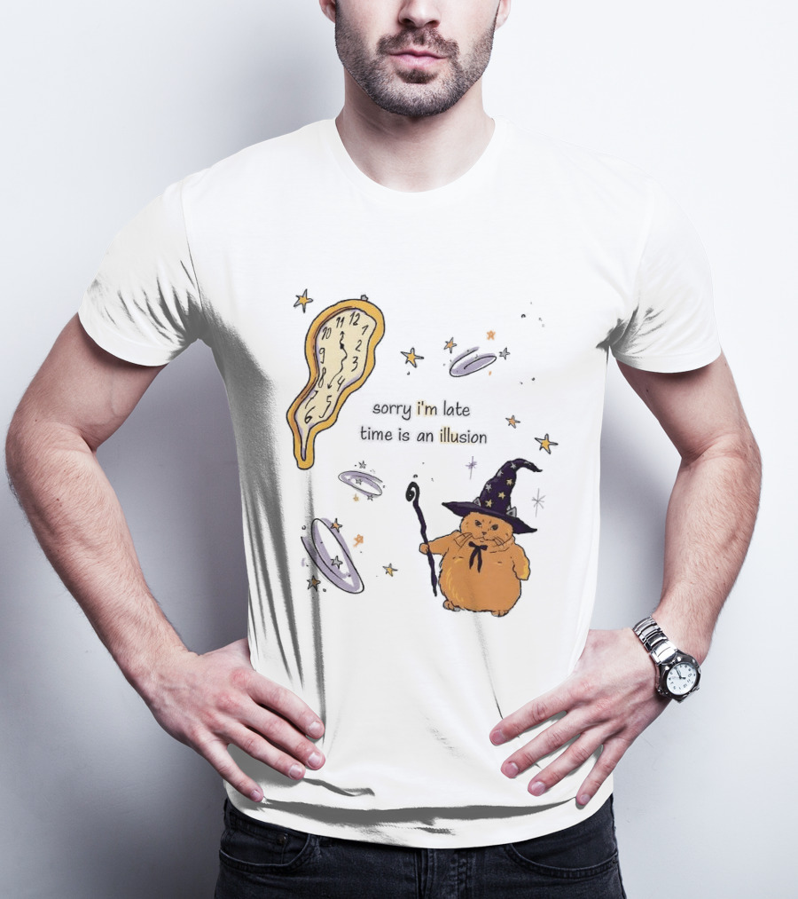 Sorry I'm Late Time Is An Illusion Time Traveling Witch Cat With Melting And Magic Wand T-Shirt