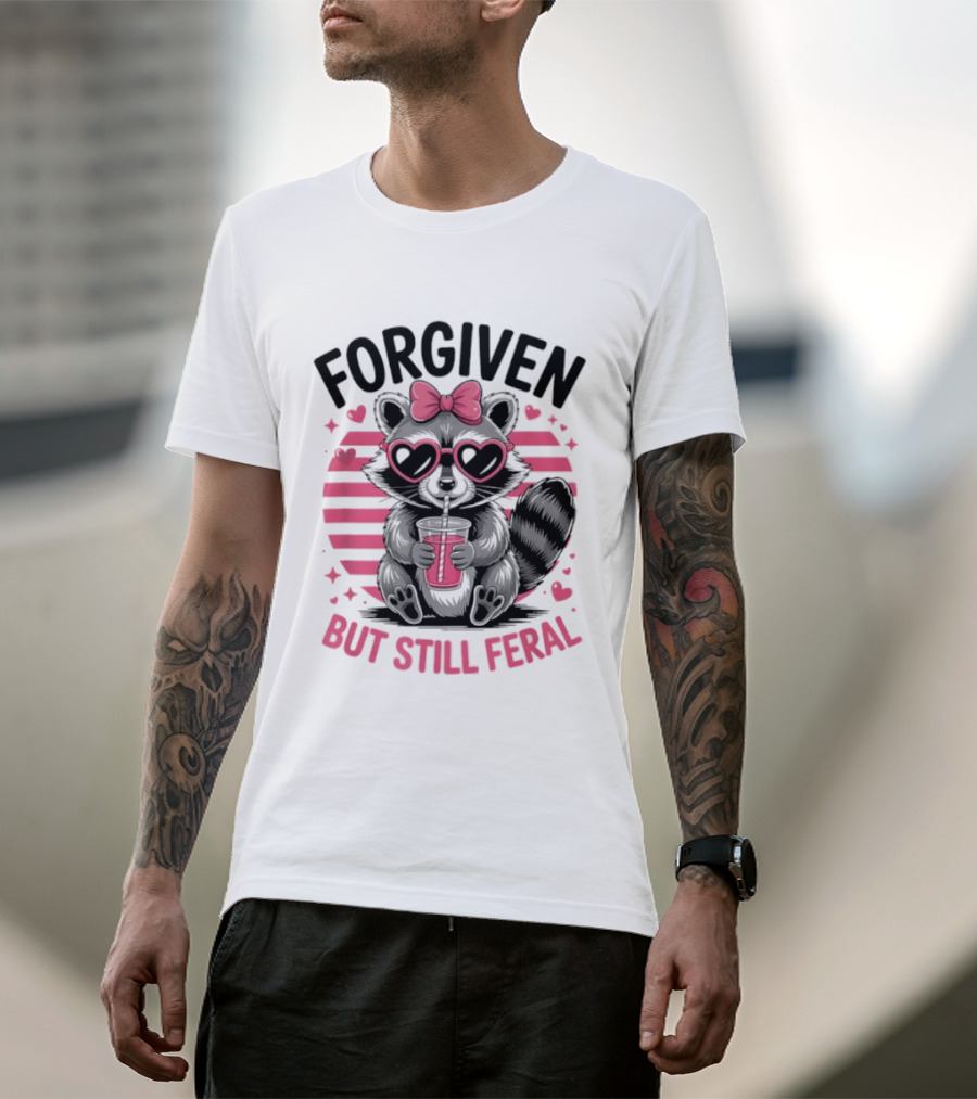 Forgiven But Still Feral Raccoon With Heart Glasses And Bow T-Shirt