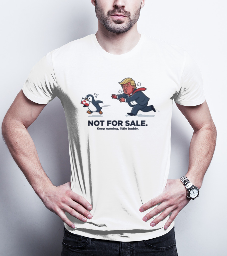Nihilist Greenland Anti Trump Penguin Meme Not For Sale Keep Running T-Shirt
