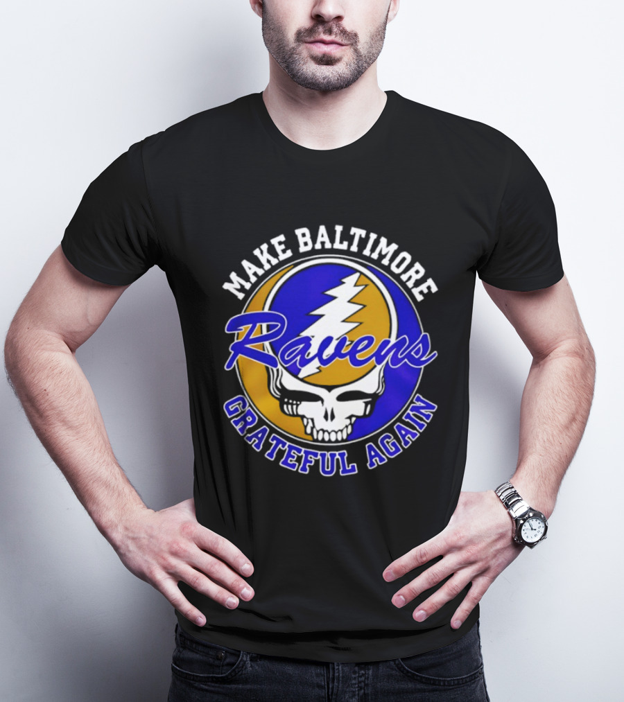 Make Baltimore Ravens Grateful Again T-Shirt